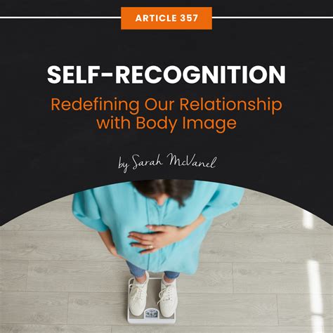 Unlocking Self Recognition Transforming Our Perception Of Body Image