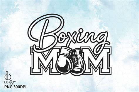 Boxing Mom Png Graphic By Lq Design · Creative Fabrica