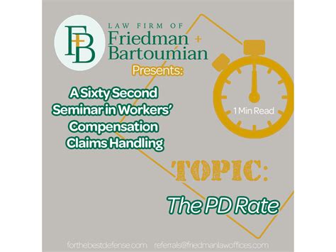 The Pd Rate A 60 Second Seminar In Workers Compensation Claims