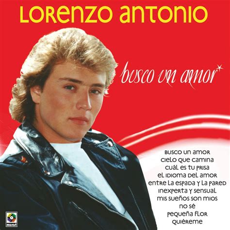 Letra De El Idioma Del Amor De Lorenzo Antonio Musixmatch