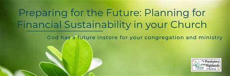 Preparing For The Future Planning For Financial Sustainability In Your Church Presbytery Of