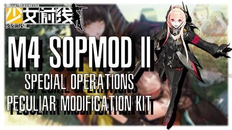 Girls Frontline T Doll Profile M4 Sopmod Ii And Mod Youtube