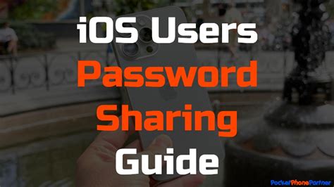 Effortless Password Sharing A Quick Guide For Ios Users