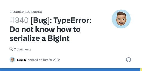 Bug Typeerror Do Not Know How To Serialize A Bigint · Issue 840 · Discordx Tsdiscordx · Github