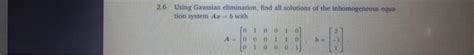 Solved 5 Find The Set S Of All Solutions In X Of The