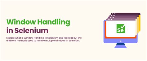Window Handling In Selenium A Comprehensive Guide