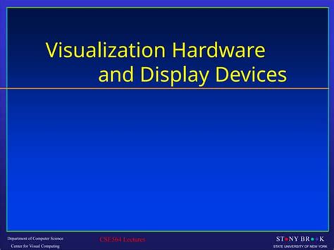Visualization Hardware Display Devicepptx