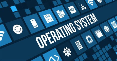 6 Types Of Operating System You Didnt Know Existed
