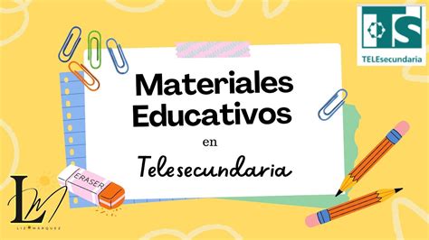 Cuadernillo Telesecundaria Materiales Educativos