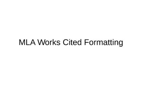 Powerpoint Citation 81910 Mla Works Cited Formatting