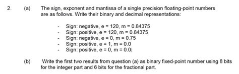 Solved 2 A The Sign Exponent And Mantissa Of A Single