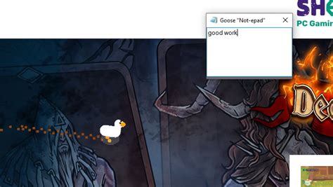 Ive Been Hanging Out With Desktop Goose And Hes The Best Kind Of