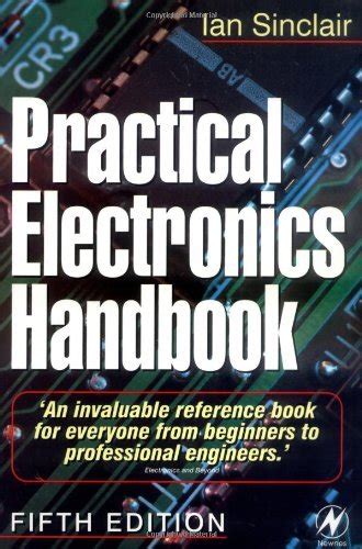 Practical Electronics Handbook Ebook Sinclair Ian Books
