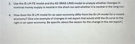 Solved Use The Is Lm Fe Model And The Ad Sras Lras Model To