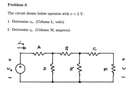 Solved Problem 8 The Circuit Drawn Below Operates With V 2