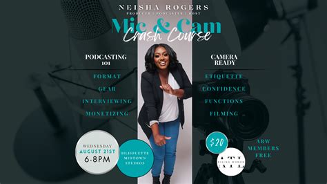 Mic And Cam Crash Course Podcasting On Cam Presence Atl Rising Women