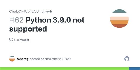 Python 3 9 0 Not Supported · Issue 62 · Circleci Public Python Orb