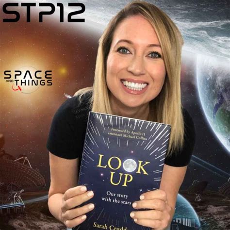 Stp12 Sarah Cruddas Look Up Our Story With The Stars Space And