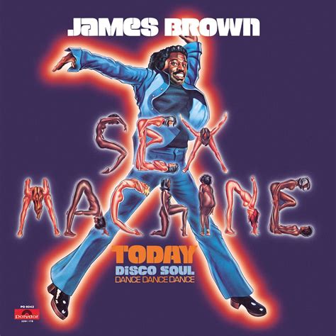 ‎sex Machine Today Album By James Brown Apple Music
