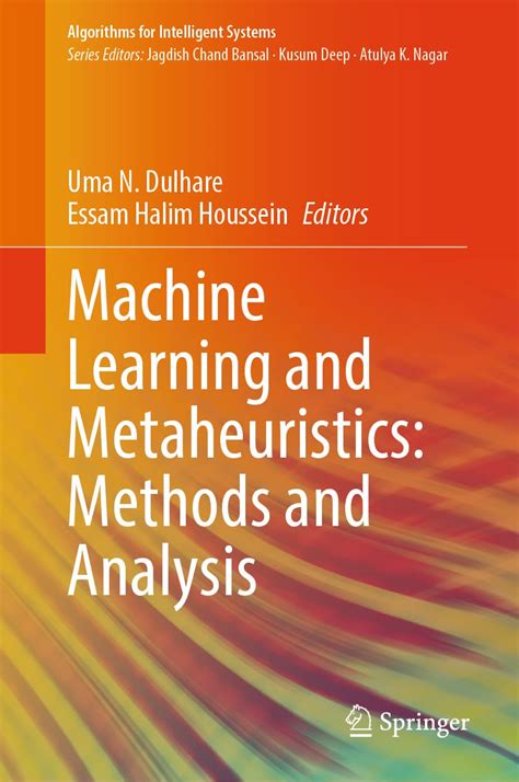 Machine Learning And Metaheuristics Methods And Analysis Algorithms