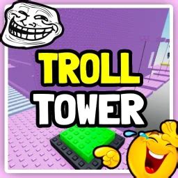 Troll Tower Roblox