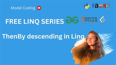 Thenby Descending C Thenby Descending In Linq Youtube