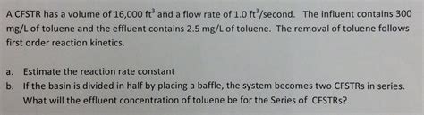 solved a cfstr has a volume of 16 000 ft 3 and a flow rate