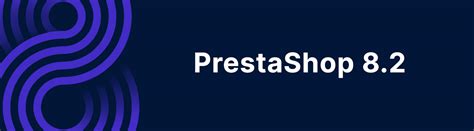 prestashop 8 2 is available