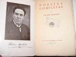 The Life And Works Of Antonio Machado