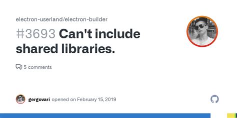 Cant Include Shared Libraries · Issue 3693 · Electron Userland