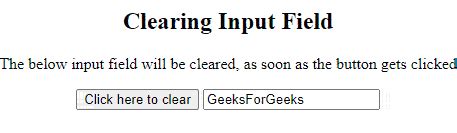 HTML Clearing The Input Field GeeksforGeeks