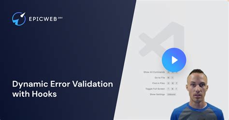 Dynamic Error Validation With Hooks Epic Web Dev