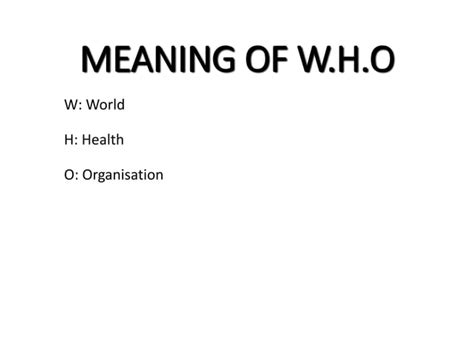 World Health Organisation Presentation Slidespptx