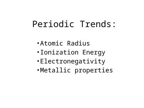 Pptx Periodic Trends Atomic Radius Ionization Energy