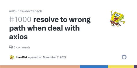 resolve to wrong path when deal with axios · issue 1000 · web infra