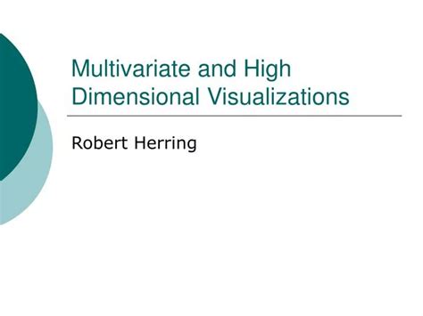 Ppt Multivariate And High Dimensional Visualizations Powerpoint