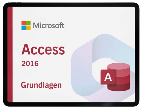 Access 2016 Grundlagen (Online-Kurs) - bit media Schweiz: E-Learning, E ...