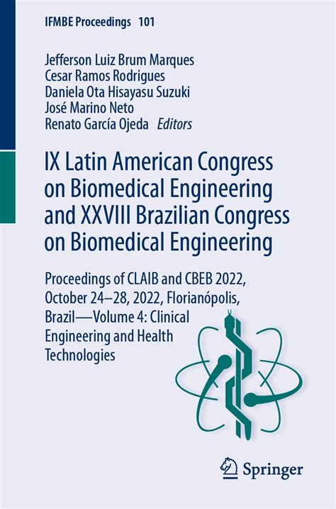 Ix Latin American Congress On Biomedical Engineering And Xxviii Brazilian Congress On Biomedical