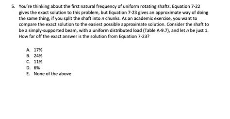 Solved Youre Thinking About The First Natural Frequency Of