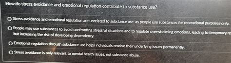 Solved How Do Stress Avoidance And Emotional Regulation