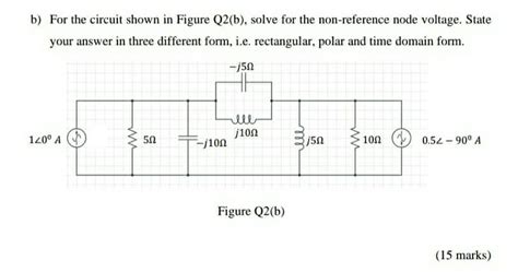 Solved B For The Circuit Shown In Figure Q B Solve For Chegg
