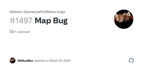 Map Bug · Issue 1497 · Alderon Gamespathoftitans Bugs · Github