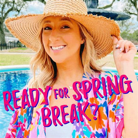 Going Places Get Ready For Spring Break — La Jolie Mln