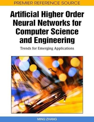 Artificial Higher Order Neural Networks For Computer Science And Engineering Trends For