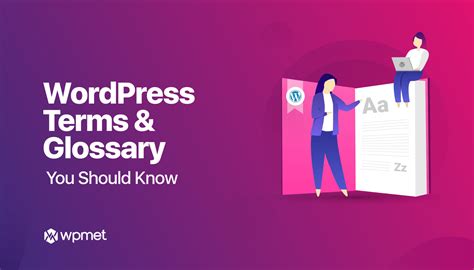 20 core wordpress terms and glossary you must know wpmet