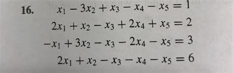 Solved Solve The System Of Equations Using Row Ecehlon Form