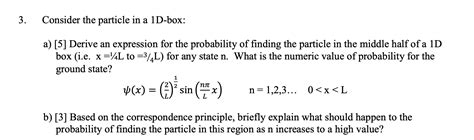 3 Consider The Particle In A 1d Box A 5 Derive