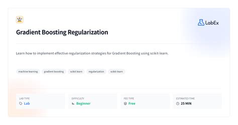 Gradient Boosting 정규화 마스터하기 Labex