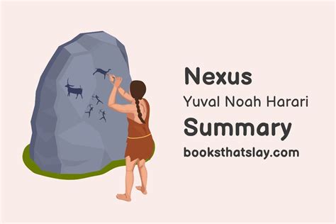 Nexus By Yuval Noah Harari Summary Analysis And Themes