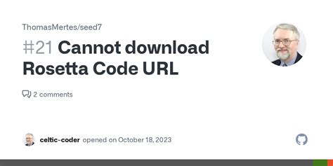 Cannot Download Rosetta Code Url · Issue 21 · Thomasmertesseed7 · Github